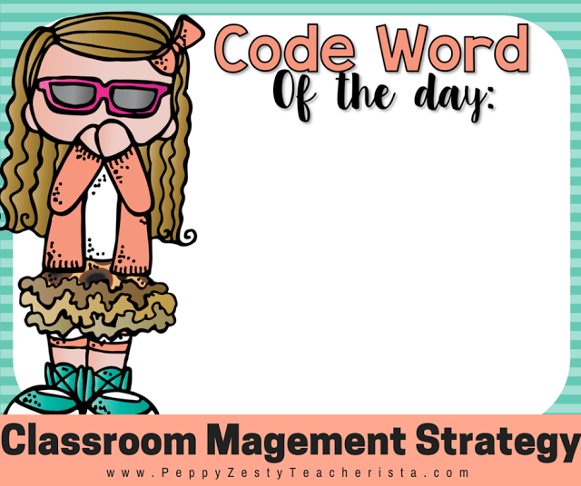 Code Word: Classroom Management Strategy – Amber Calderon