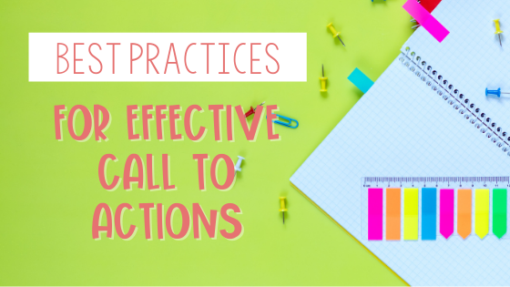 Best Practices for Effective Call to Actions – Amber Calderon